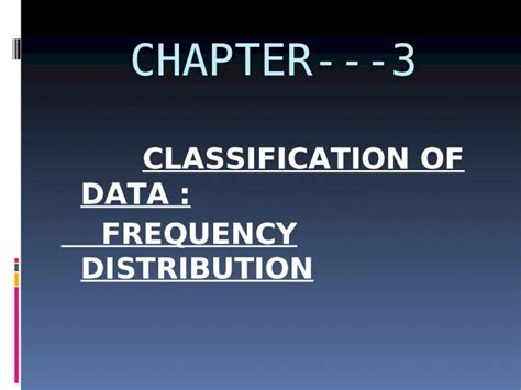 ppt chapter 3 classification of data frequency distribution