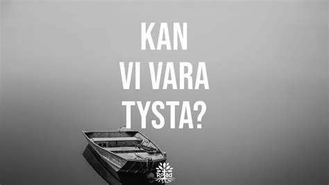 Kan Vi Vara Tysta Evangeliecentrerat