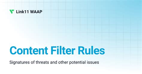 Content Filter Rules Link11 Waap