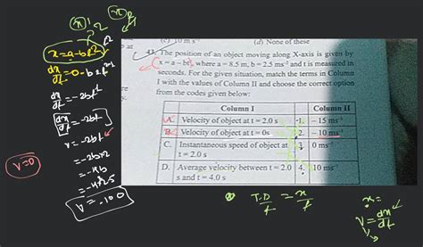 The Position Of An Object Moving Along X Axis Is Given By Xa−bt2 Where