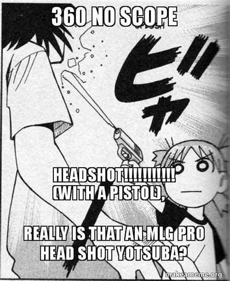 360 No Scope Headshot With A Pistol Really Is That An Mlg