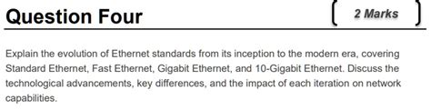 Solved Question Four 2 Marks Explain The Evolution Of Ethernet