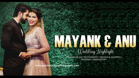 Mayankanu Wedding Teaser Prabhakar Sah Photography Youtube