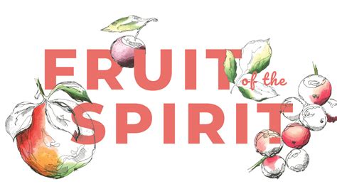 Fruit Of The Spirit Faithfulness Bridgeway A Community Church