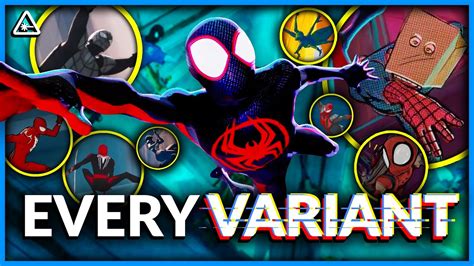 Every Spider Man Variant In Across The Spider Verse Explained Nerdist News W Dan Casey Youtube