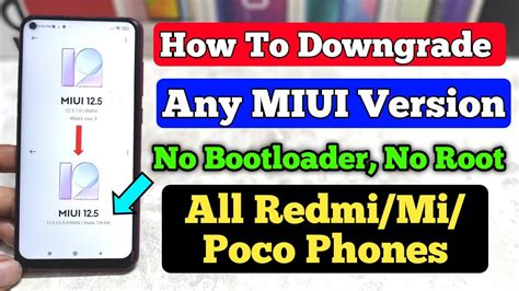 How To Downgrade Any MIUI Version Without Bootloader Unlock All