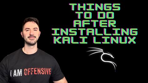 essential steps after installing kali linux