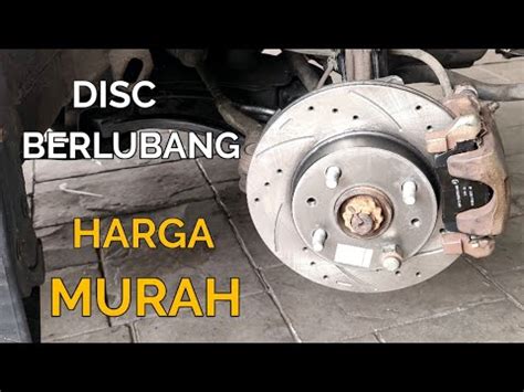 Pasang Disc Berlubang Grip Lekat Habuk Kurang Fuhhh Puas Hati YouTube