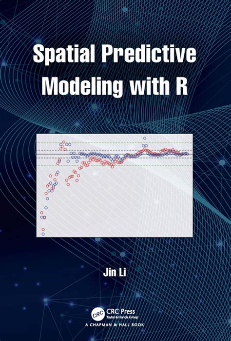 Spatial Predictive Modeling With R Ebook By Jin Li Epub Book