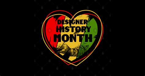 Designer Black History Month Love Black History Month T Shirt