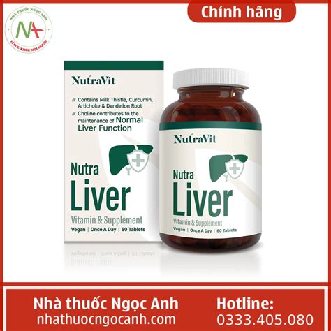 Thuốc Nutra Liver Nutravit Công Dụng Có Tốt Không Giá Bao Nhiêu