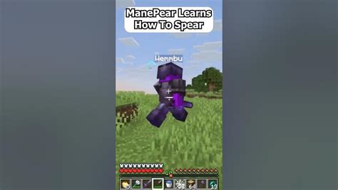 Manepear Learns How To Spear Youtube