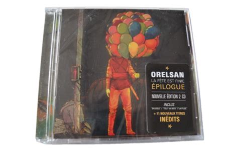ORELSAN LA FETE EST FINIE EPILOGUE Edition 2 CD Audio NEUF EBay