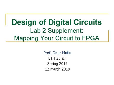 Design Of Digital Circuits Lab 2 Supplement Mapping