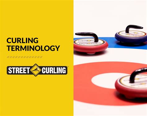 Curling Terminology Street Curling