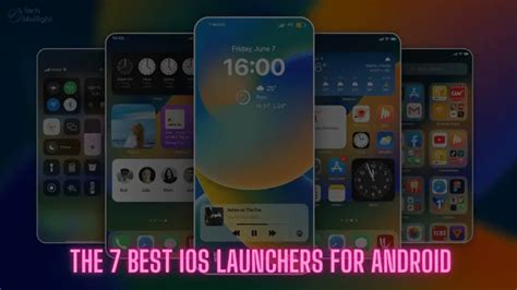 The 7 Best Ios Launchers For Android Techmeright