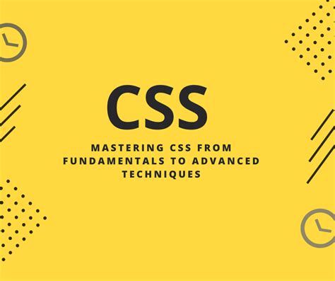 Mastering CSS From Fundamentals To Advanced Techniques Knowflx