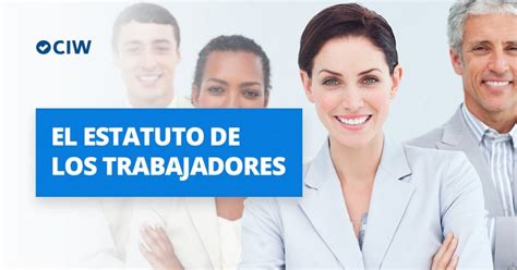 ¿qué Es El Estatuto De Los Trabajadores Cursosinemwebes