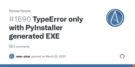 Typeerror Only With Pyinstaller Generated Exe · Issue 1690 · Librosa
