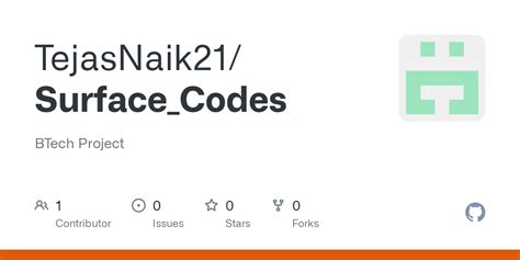 Github Tejasnaik21surfacecodes Btech Project