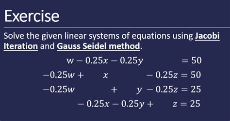 Solved Exercise Solve The Given Linear Systems Of Equations Chegg