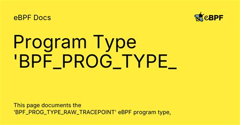 program type bpf prog type raw tracepoint ebpf docs