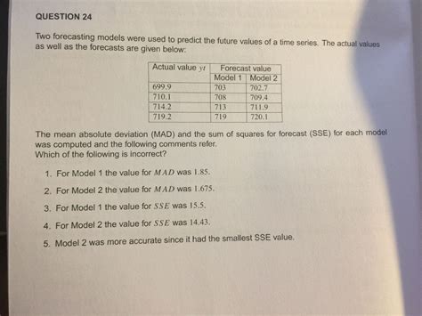 Solved QUESTION Two Forecasting Models Were Used To Chegg