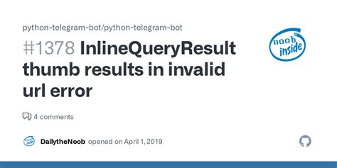 InlineQueryResultArticle Thumb Results In Invalid Error Issue Python Telegram