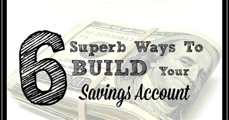 6 Superb Ways To Build Your Savings Account A Bountiful Love