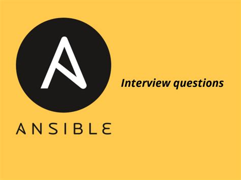 20 Ansible Interview Questions In 2025 Online
