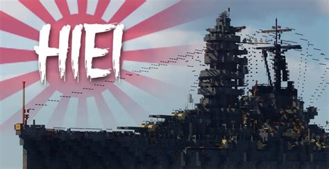 1 1 Kongo Class Battleship Ijn Hiei Minecraft Map