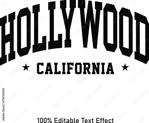 Hollywood Text Effect Vector Editable College T Shirt Design Printable Text Effect Vector Stock