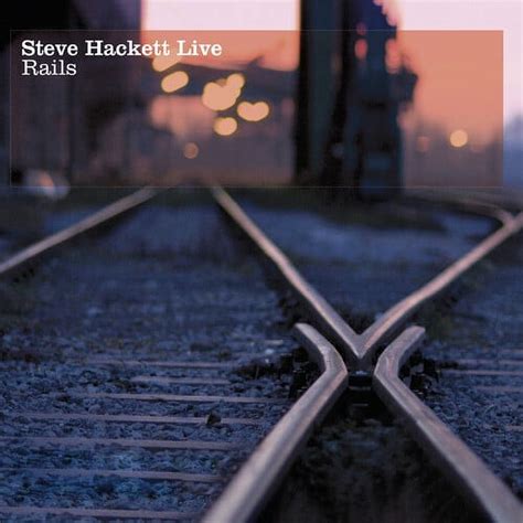 Steve Hackett Live Rails Music And Performance Cd