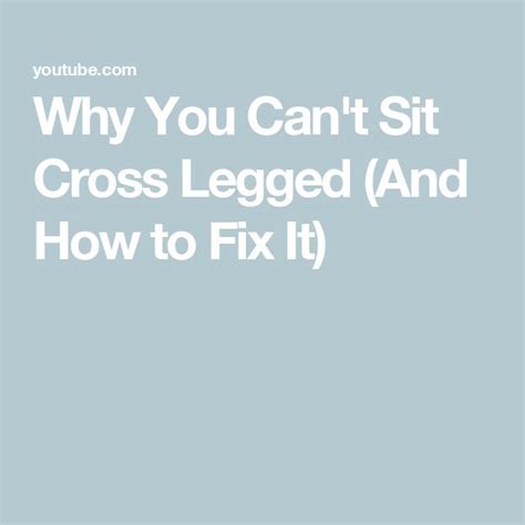 Why You Cant Sit Cross Legged And How To Fix It Daily Exercise Routines Hip Flexibility