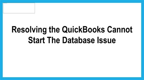 Fix Quickbooks Database Error Troubleshooting Guide