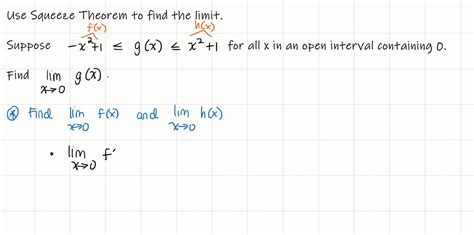 Solved In Problems 5 8 Use The Squeeze Theorem To Find Each Limit Suppose X 2 1 ≤g X ≤x 2 1