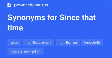 Since That Time Synonyms 112 Similar Words And Phrases