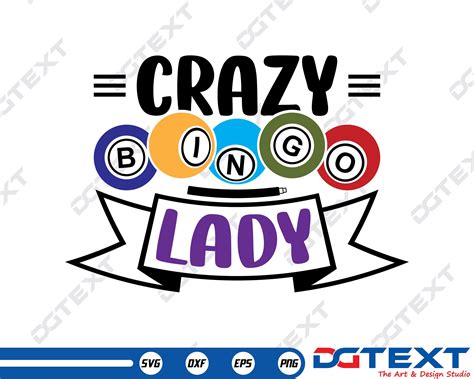 Crazy Bingo Cricut Text Based Lady Ephemera Custom Orders Physics