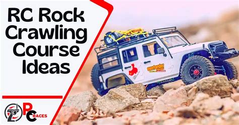 Rc Rock Crawling Course Idea Easy Diy Ideas