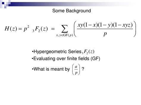 Ppt Special Values Of Hypergeometric Series Over Finite Fields Powerpoint Presentation Id