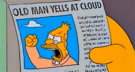 Behind The Scenes Old Man Shakes Fist At Cloud The Blind Man Society