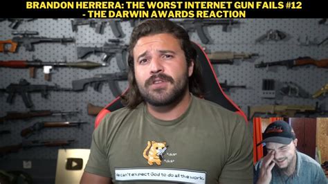 Brandon Herrera The Worst Internet Gun Fails 12 The Darwin Awards