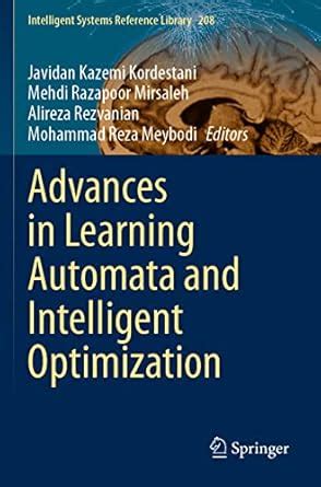 Advances In Learning Automata And Intelligent Optimization Intelligent