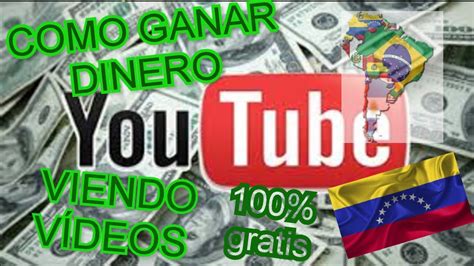 Como Ganar Dinero Por Internet Sin Invertir Viendo Vídeos De Youtube
