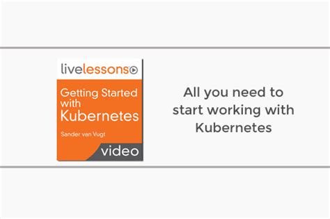Online Video Training Course Kubernetes By Sander Van Vugt