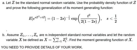solved let z be the standard normal random variable use the