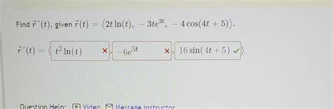 Solved Find R T Given R T 2t 22 5t356t2 6t257t Chegg Com