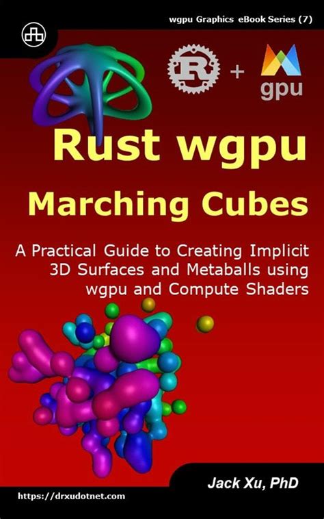 Rust Wgpu Marching Cubes A Practical Guide To Creating Implicit 3d Surfaces And