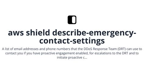 Aws Shield Describe Emergency Contact Settings Fig