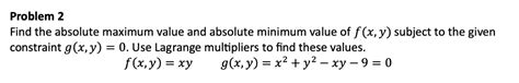 Solved Problem Find The Absolute Maximum Value And Chegg Com